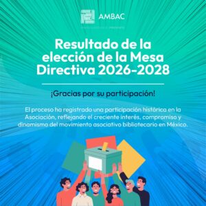 Resultado de la elección de la Mesa Directiva 2026-2028 – AMBAC